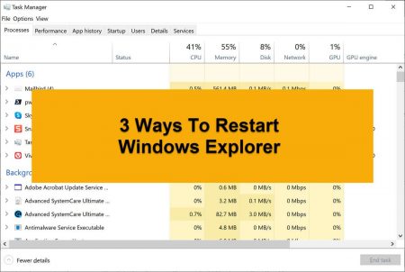 3 Ways To Restart Windows Explorer In Windows 10