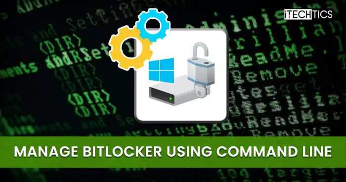 How To Manage Bitlocker Using Command Line In Windows Manage Bde