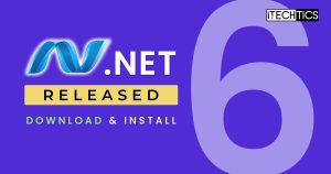 Download And Install .NET 6 LTS (Offline Installer)